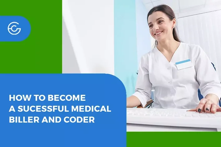 How to Become a Successful Medical Biller and Coder - ClaimGENIX