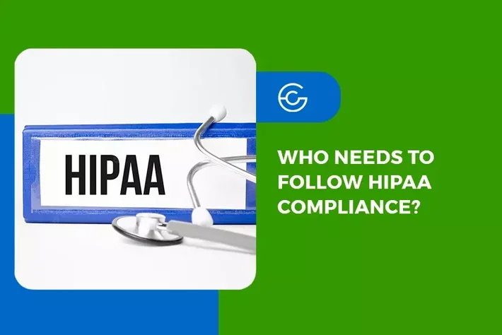 Who Needs to Follow HIPAA Compliance? - ClaimGENIX